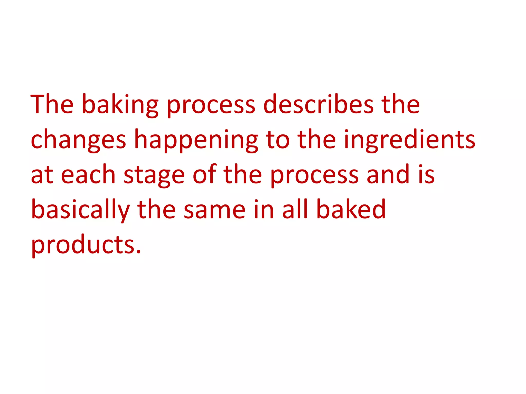 the process of baking... | PPTX