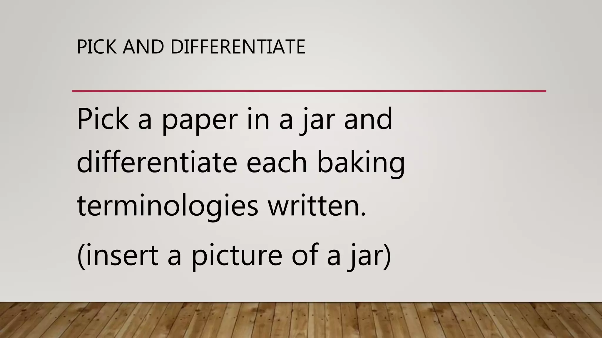 BAKING TERMINOLOGIES.pptx