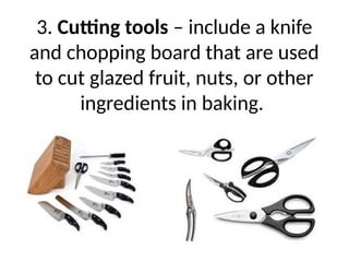 BAKING TOOLS AND EQUIPMENT AND THEIR USES.pptx