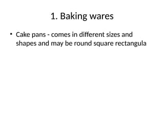 BAKING TOOLS AND EQUIPMENT AND THEIR USES.pptx