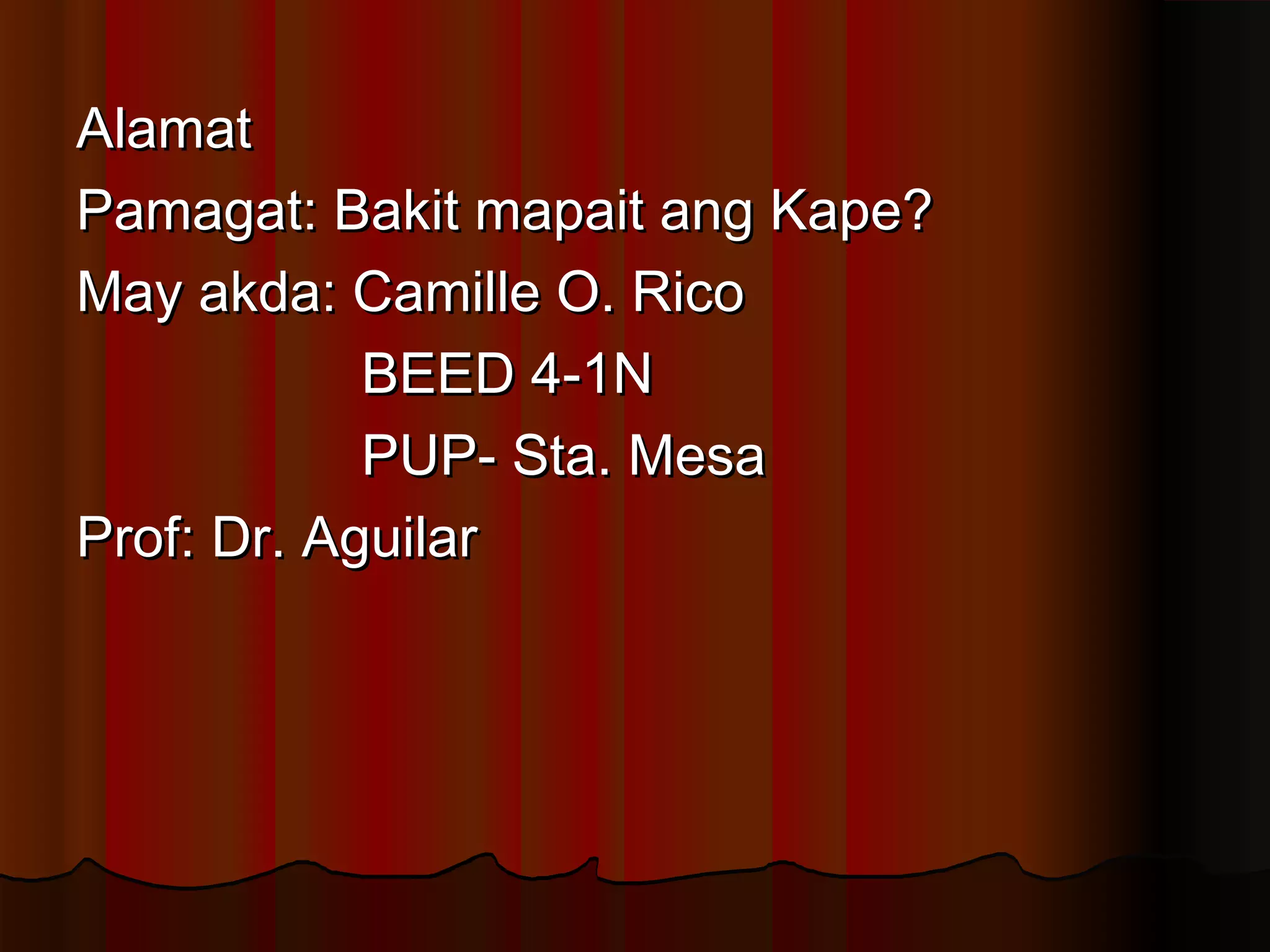 Bakit mapait ang kape | PPT