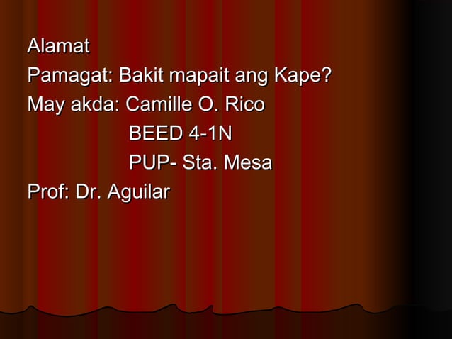 Bakit mapait ang kape | PPT