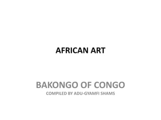 Bakongo | PPT