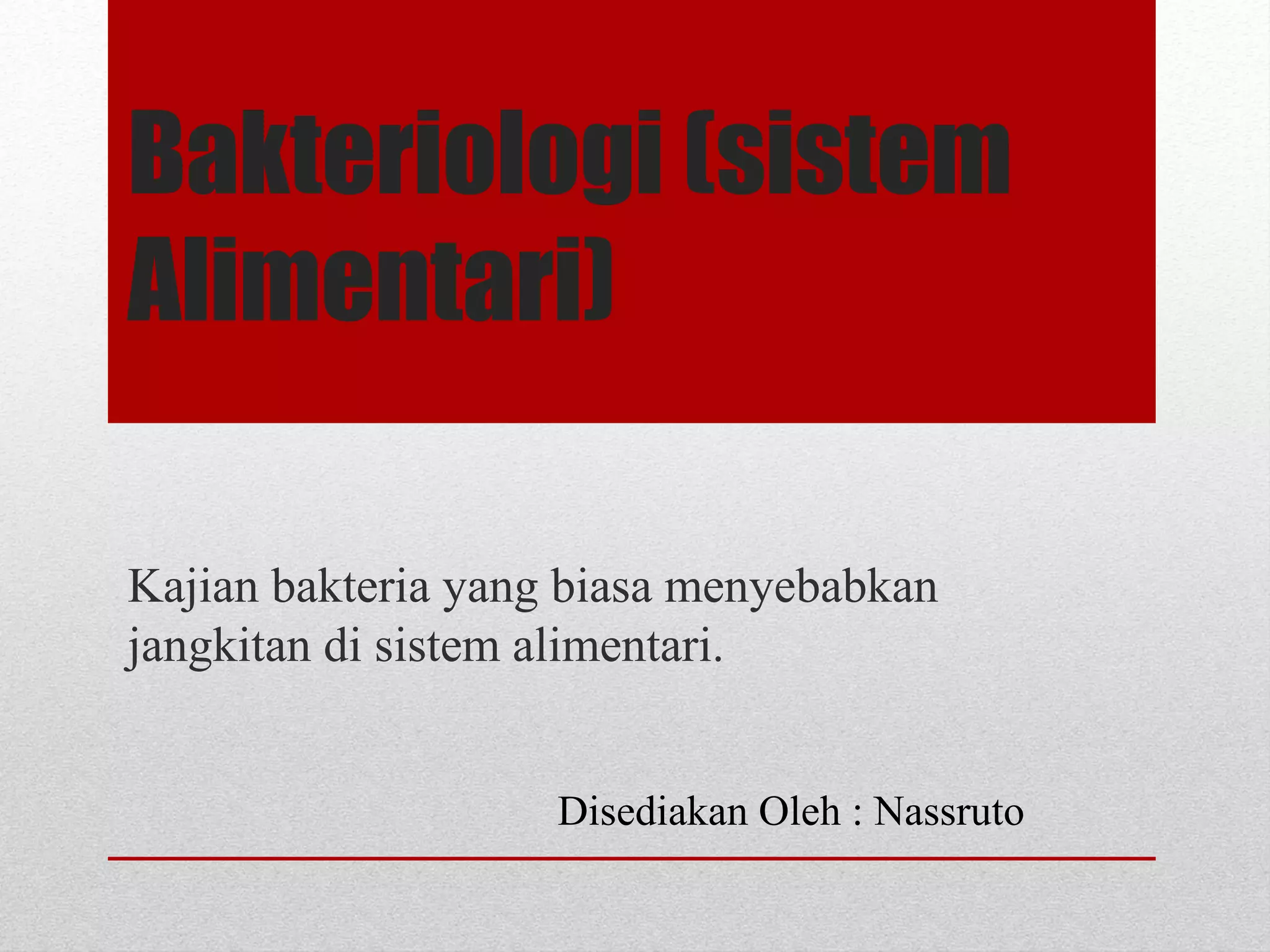 Bakteriologi (sistem Alimentari) | PPT