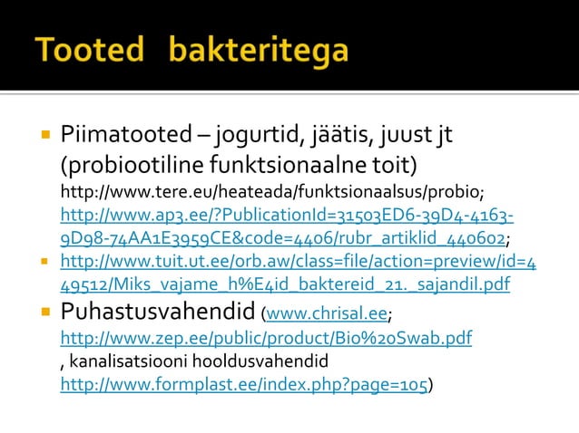 Bakterite Kasutamisest | PPT