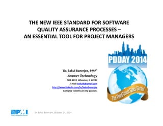 THE NEW IEEE STANDARD FOR SOFTWARE QUALITY ASSURANCE PROCESSES – AN ...