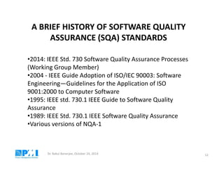 THE NEW IEEE STANDARD FOR SOFTWARE QUALITY ASSURANCE PROCESSES – AN ...
