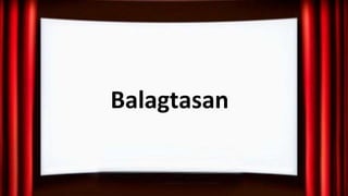 Filipino 8 - Ang pag-aaral ng Balagtasan.pptx