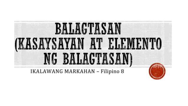 Balagtasan-Kasaysayan-at-Elemento-ng-Balagtasan.pptx