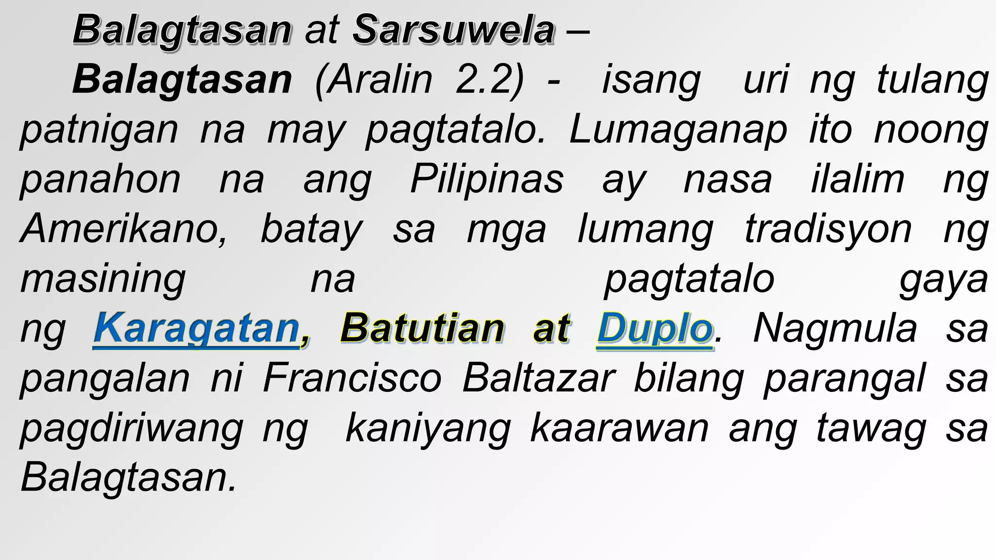 Balagtasan 2.2 agham at teknolohiya | PPTX