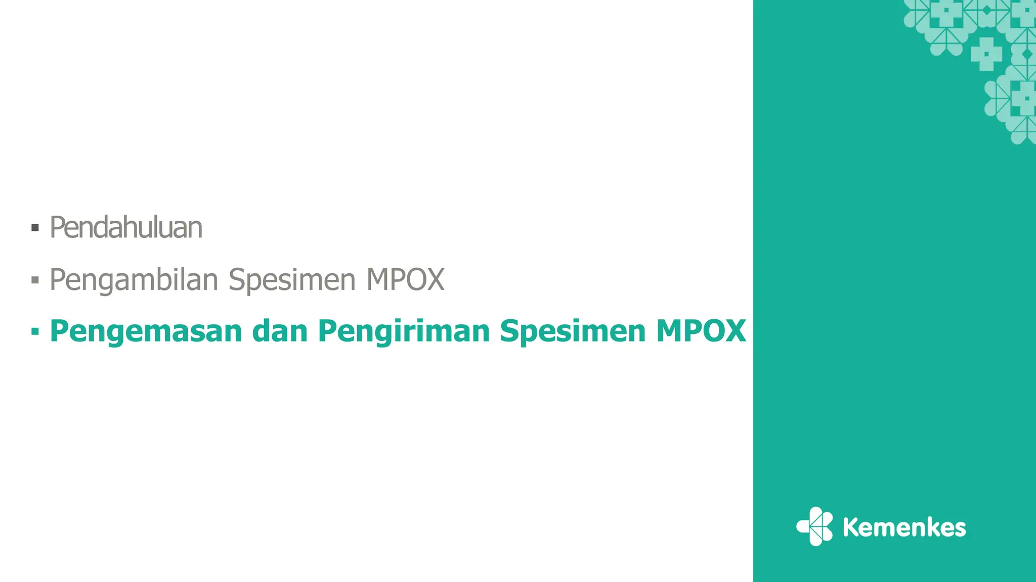 Balai Besar Laboratorium Biologi Kesehatan Kementerian Kesehatan- Penatalaksanaan Spesimen MPOX ...