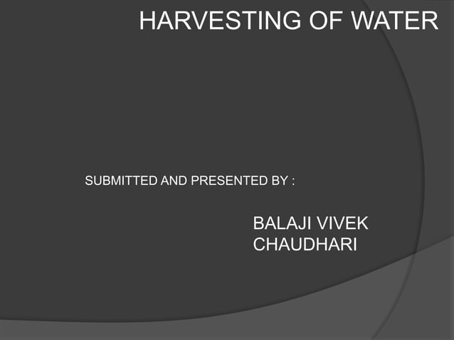 Civil engineering water harvesting project ppt | PPTX