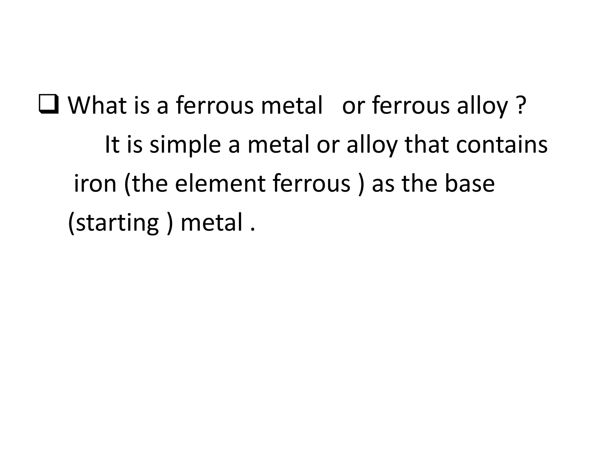 BIS DESIGNATION OF FERROUS MATERIAL | PPTX