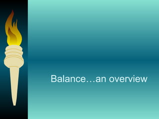 Balance Basics | PPT