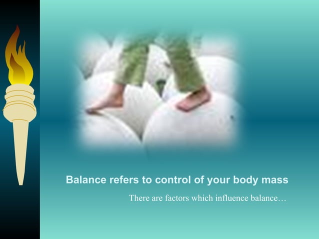 Balance Basics | PPT | Healthy Living