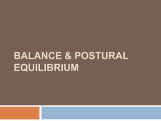 Balance and coordination in human bodies | PPTX