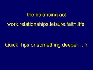 Balance in Life [Spiritual Disciplines] | PPT