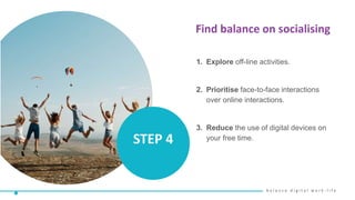 Balance - Module 3 Digital wellbeing - FINAL.pptx