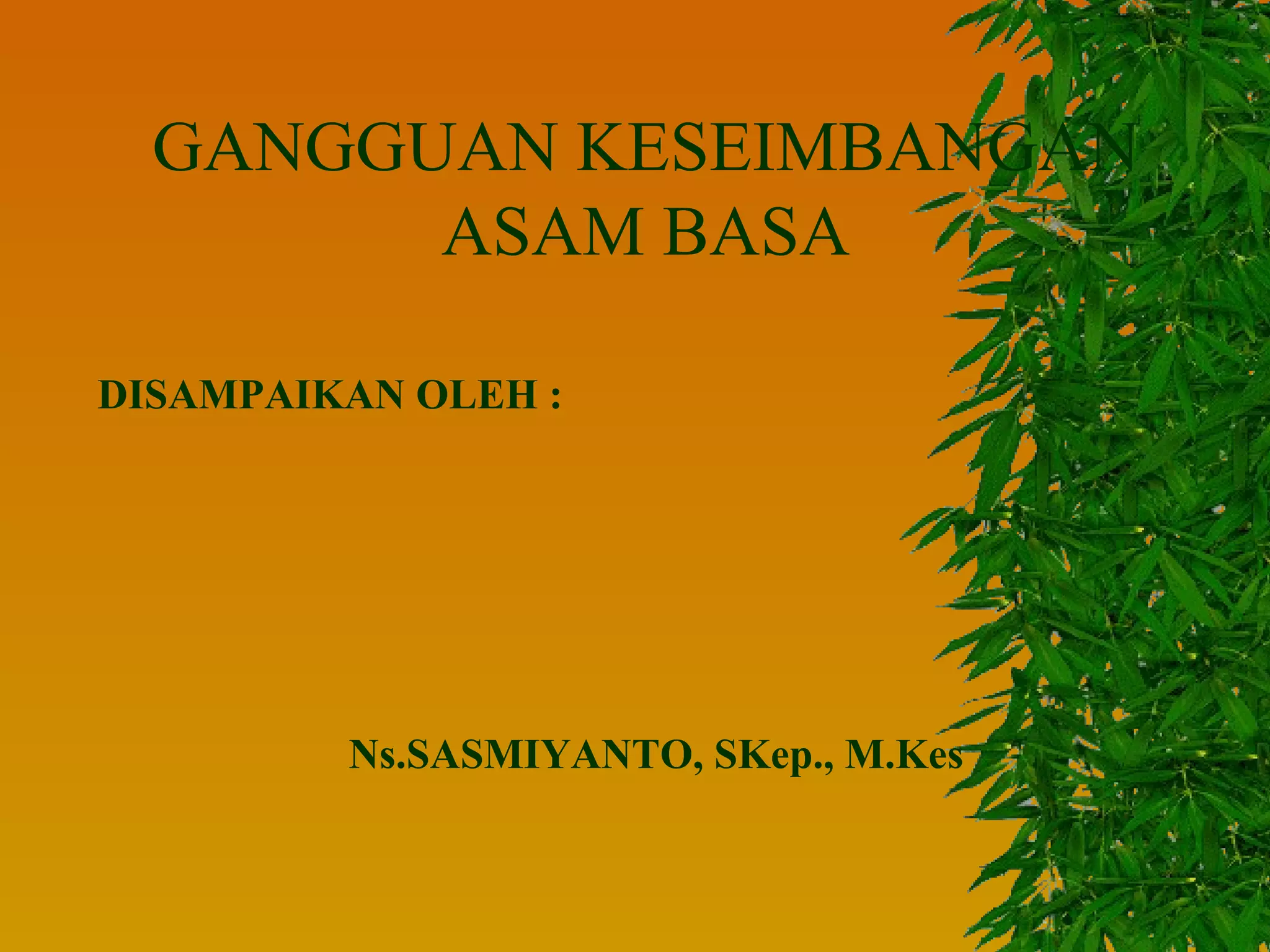 Keseimbangan Asam - Basa | PPT