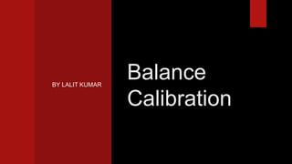 Balance calibration.pptx