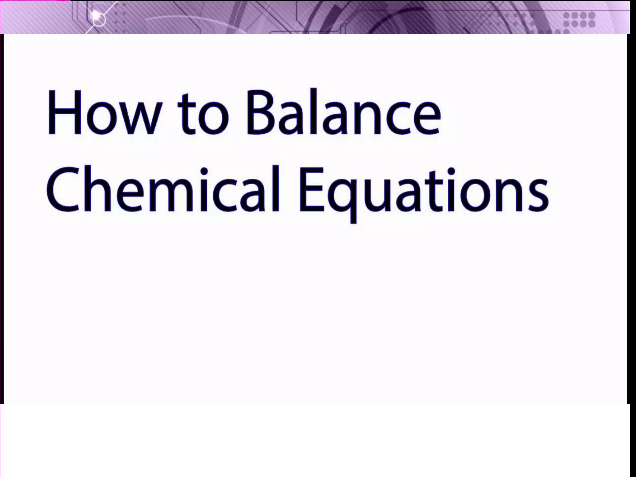 Balance chemical equation demo | PPTX