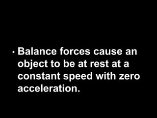 Balanced and unbalanced force | PPTX