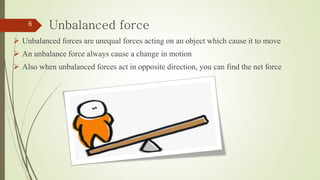 Balanced and unbalanced forces | PPTX