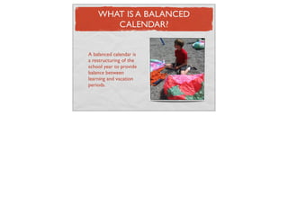 Swan School - Our Balanced Calendar | PPT
