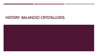 Balanced Crystalloids Webinar February 2023[2207].pptx | Free Download
