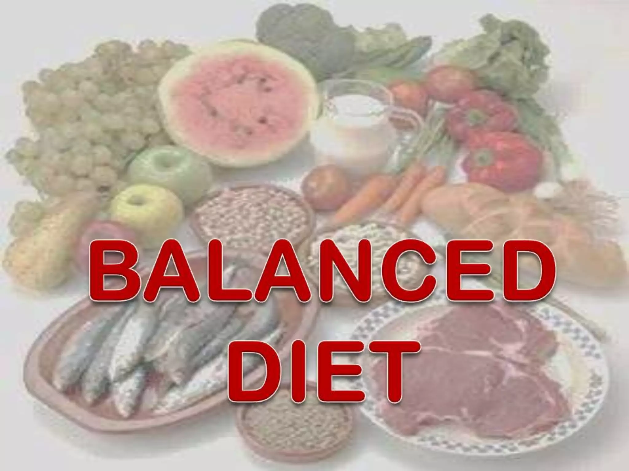 Balanced diet | PPTX