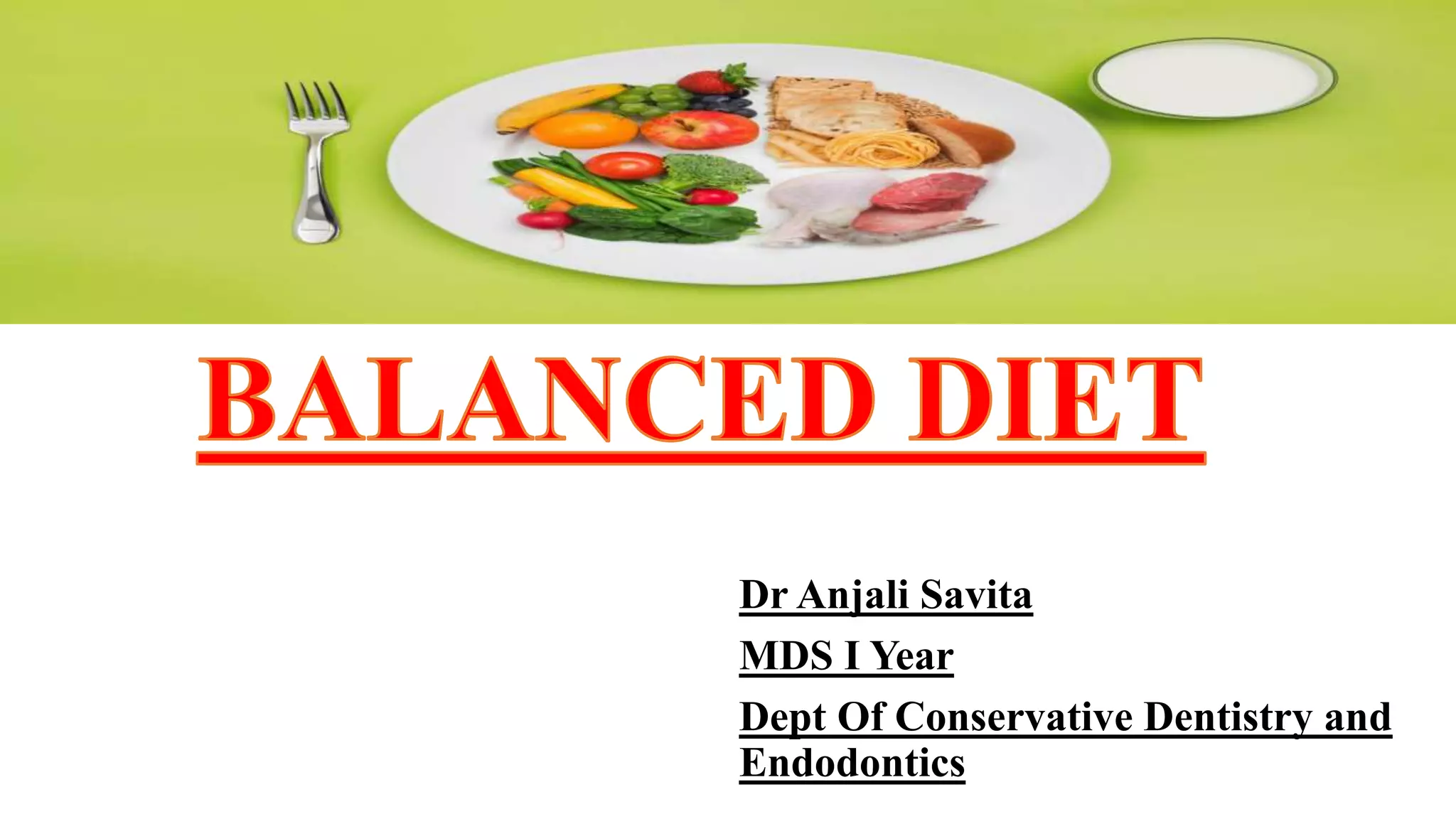 Balanced diet | PPTX