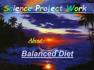 Balanced diet | PPT