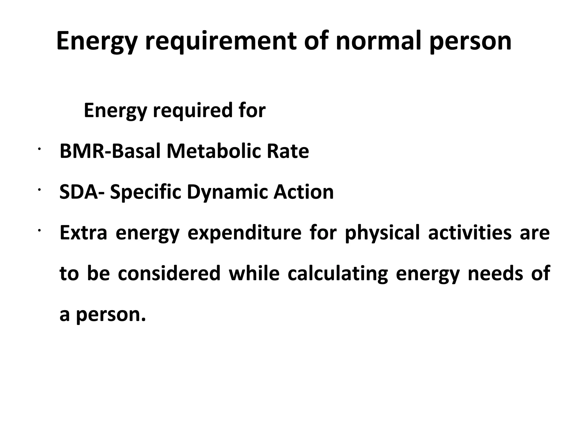 Diet Designing : BMR,SDA and Calorie intake calculation. | PPT
