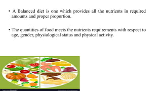 Balance diet for healthy people | PPTX