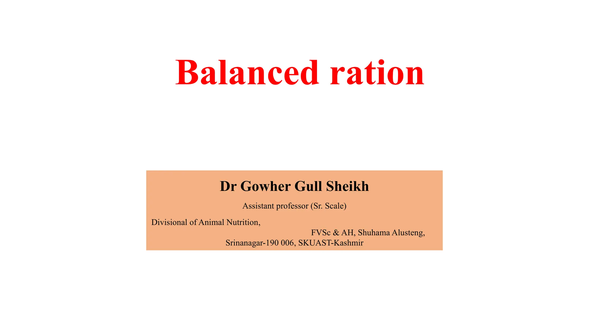 Balanced ration feeding of the livestock | PPTX