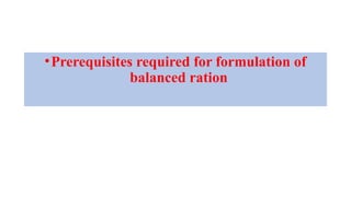 Balanced ration feeding of the livestock | PPTX