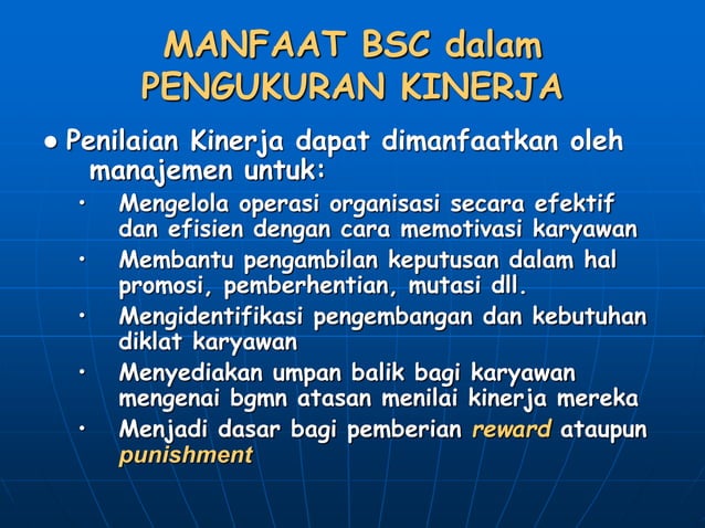 The balanced scorecard involves measuring four main aspects of a ...