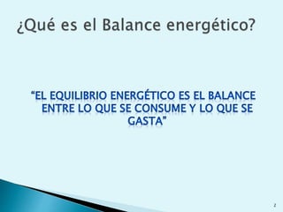 Balance energético | PPTX