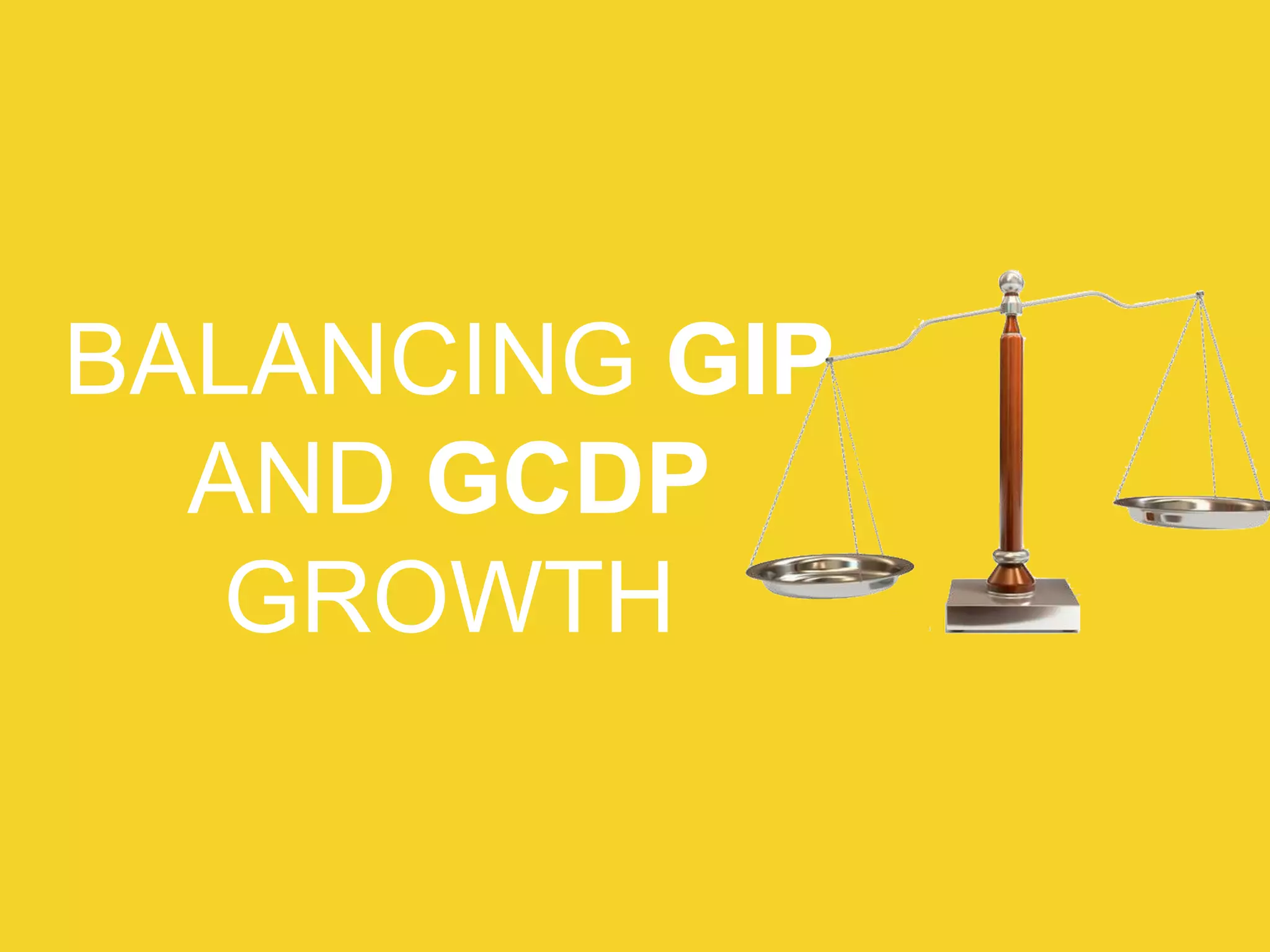 iGIP Tier 1 Balance GIP and GCDP | PPT