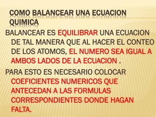 Balanceo de ecuaciones | PPT