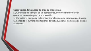 Balanceo_de_lineas_de_ensamble_para_la_p.pptx