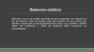 Balanceo de Rotores y elementos rotativos.pptx