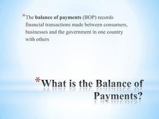Balance of payment | PPTX