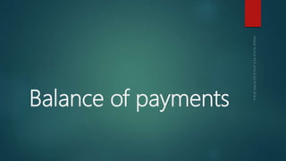 Balance of payments | PPTX