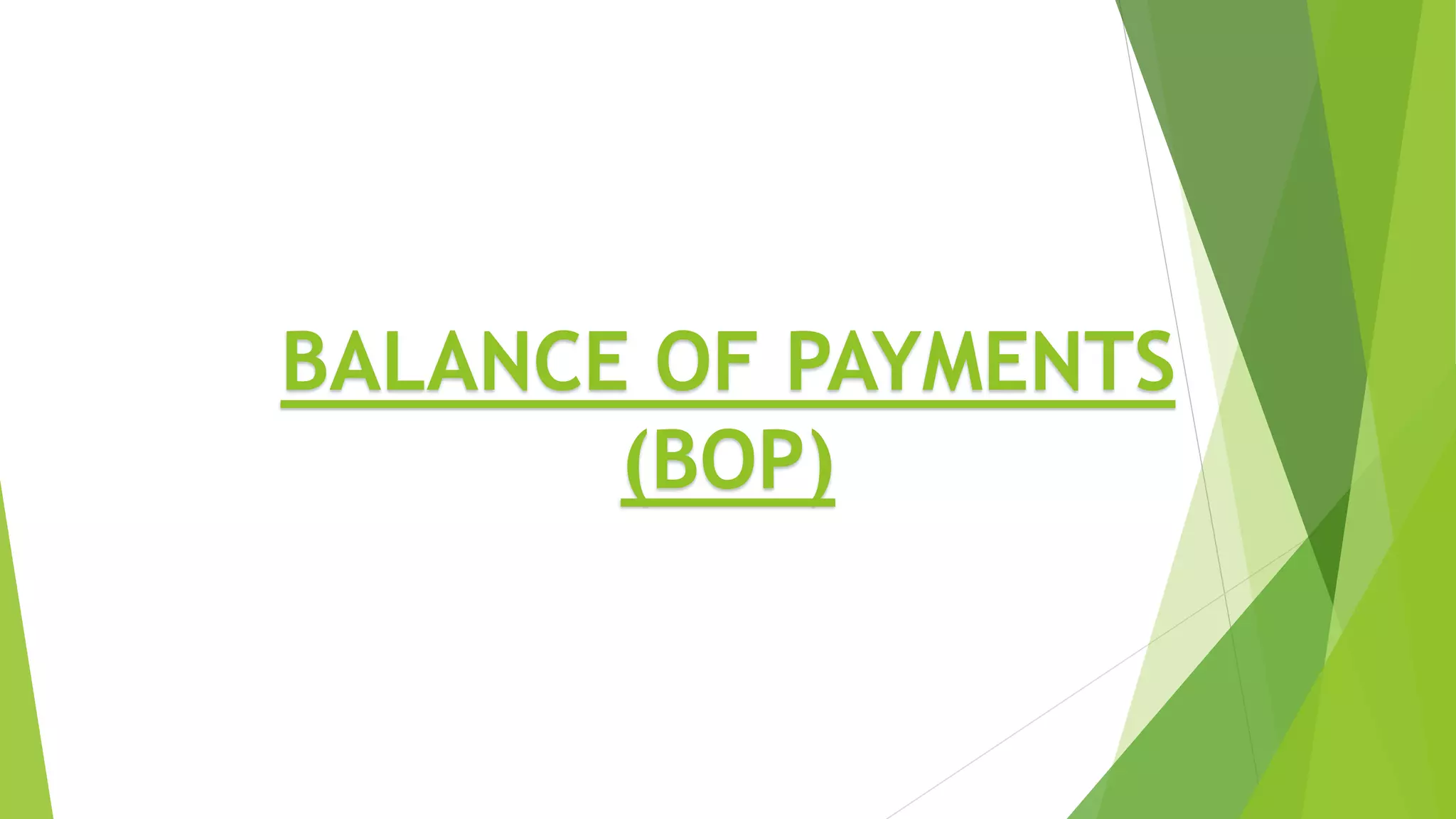 BALANCE OF PAYMENTS | PPTX