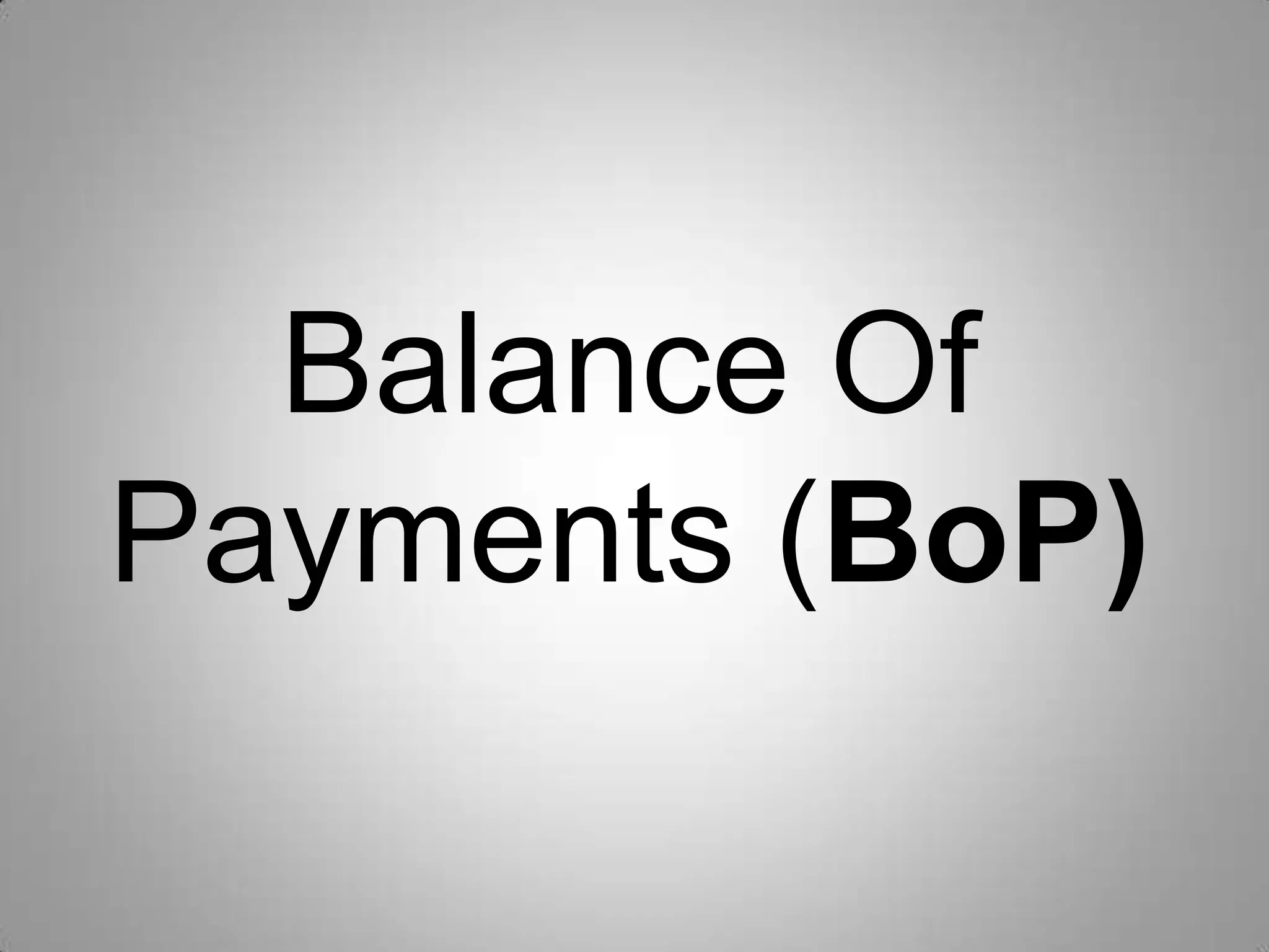 Balance of payments and Exchange rate | PPTX