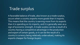 Balance of trade, meaning, favourable,unfavourable.pptx