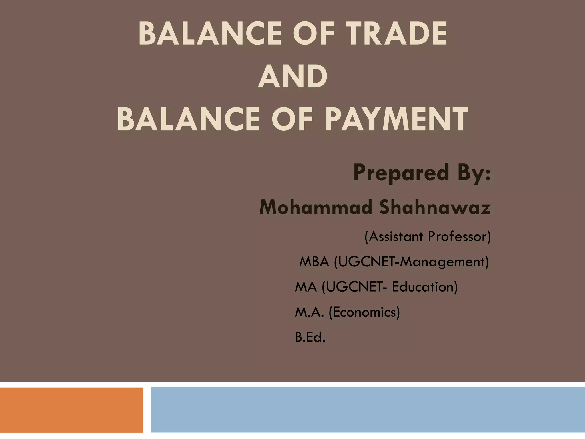 Balance of Trade and Balance Payment by shahnawaz | PDF