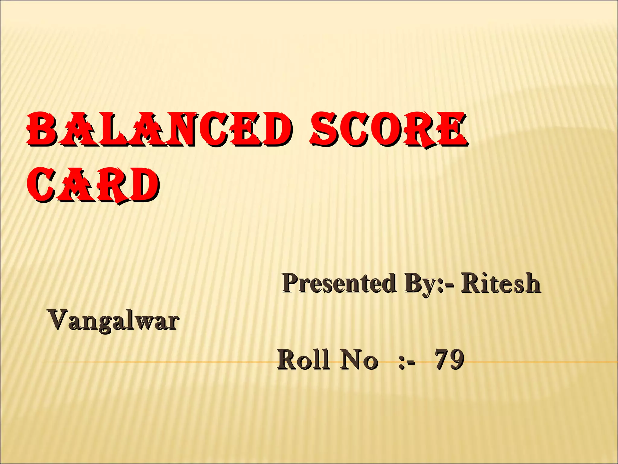 Balance score card | PPT