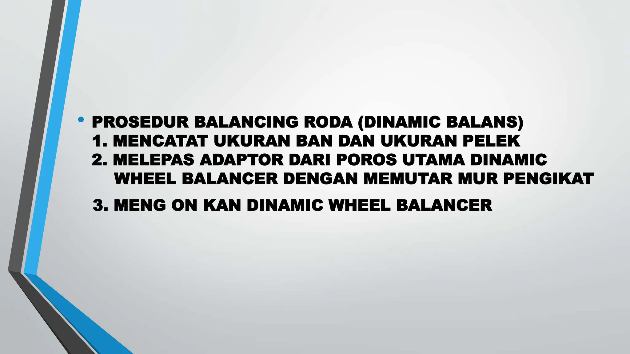 dinamic wheel balancer roda Teknik kendaraan ringan otomotif | PPTX